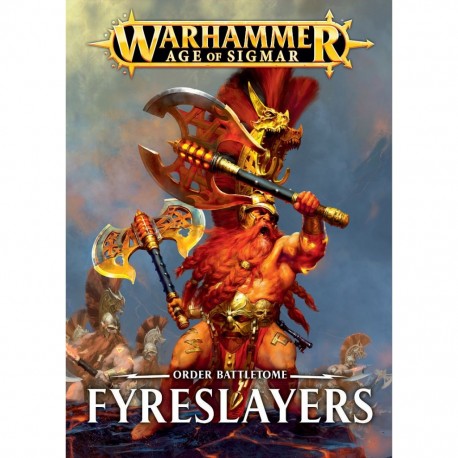 Fireslayers order battletome - La Crypte du Jeu